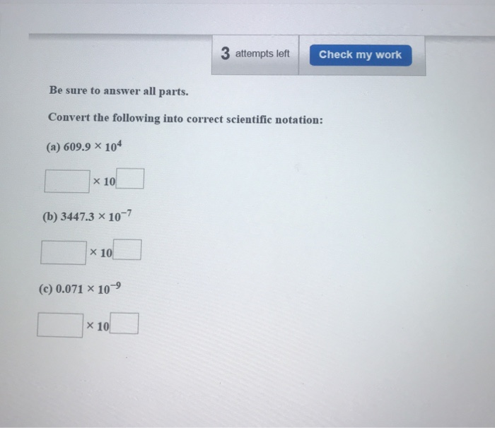 Solved 3 attempts left Check my work Be sure to answer all | Chegg.com