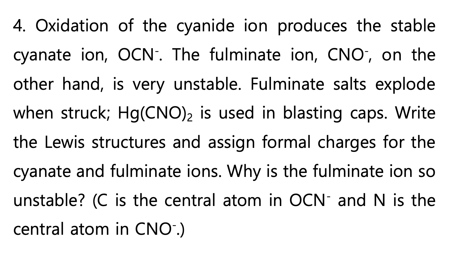 Solved Oxidation of the cyanide ion produces the | Chegg.com