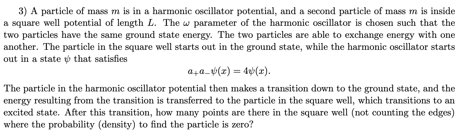 Solved A particle of mass m ﻿is in a harmonic oscillator | Chegg.com