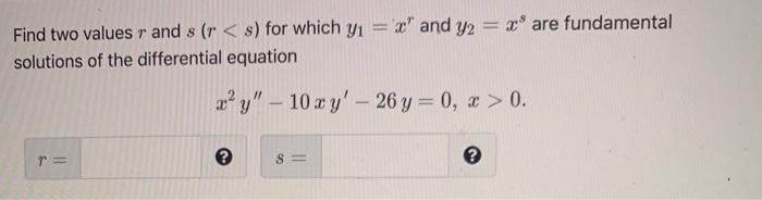 Solved Find two values r and s (r 0. TE S = > | Chegg.com