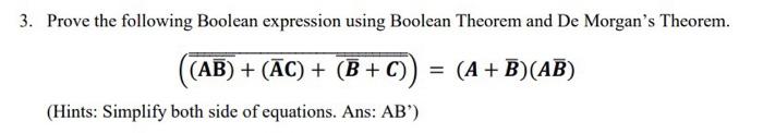Solved 3. Prove the following Boolean expression using | Chegg.com