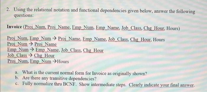 Solved 2 Using The Relational Notation And Functional 