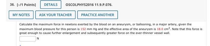 Solved Calculate the maximum force in newtons exerted by the | Chegg.com