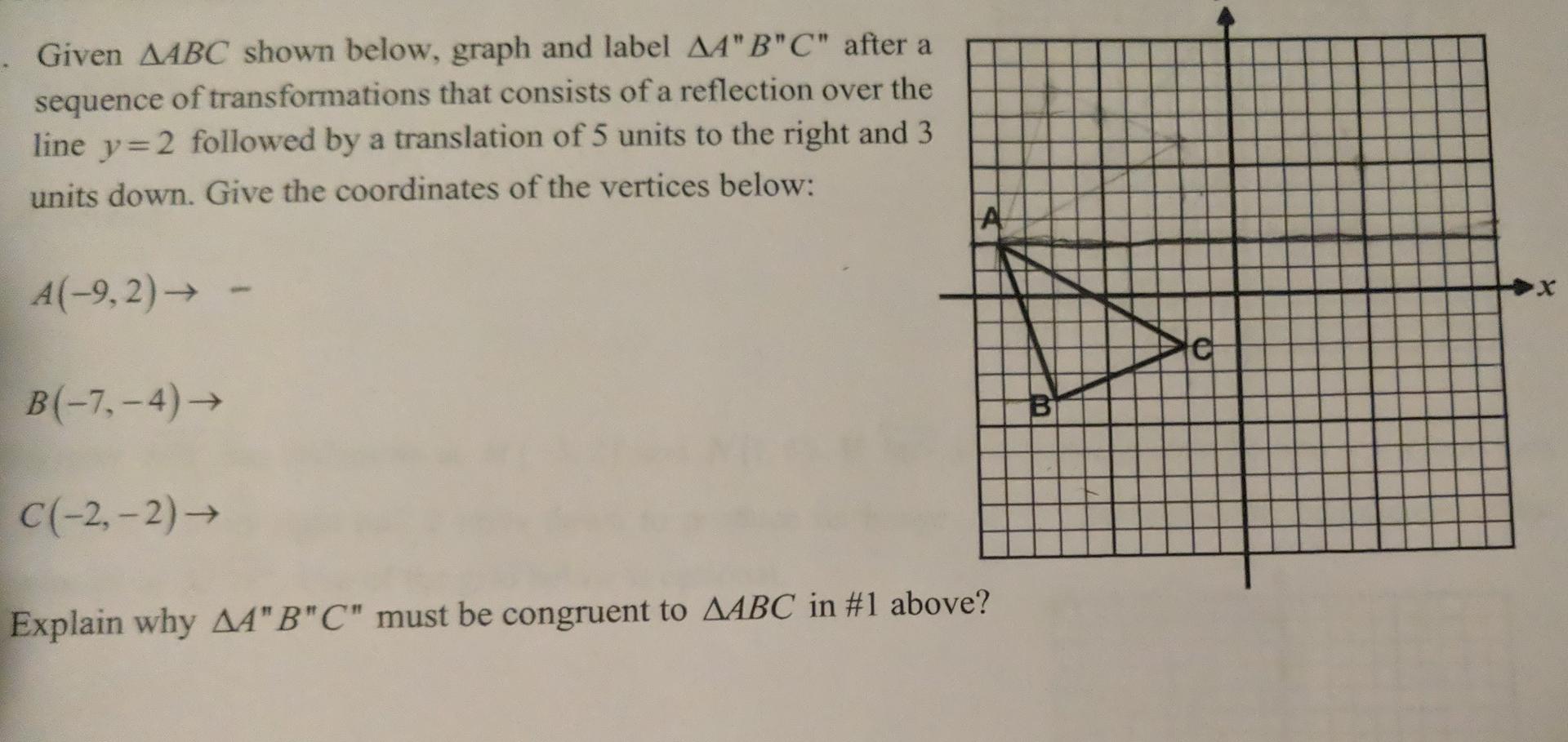 Solved . Given AABC shown below, graph and label AA"B"C" | Chegg.com
