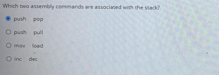 Solved Which two assembly commands are associated with the | Chegg.com