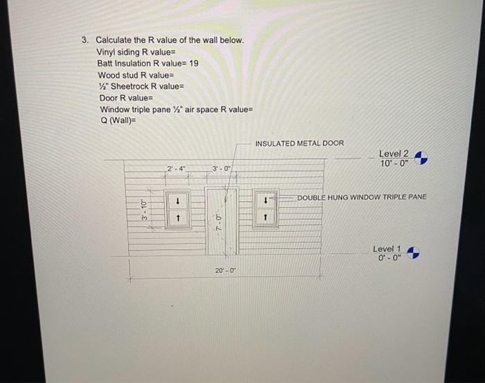 Solved 3. Calculate the R value of the wall below. Vinyl | Chegg.com