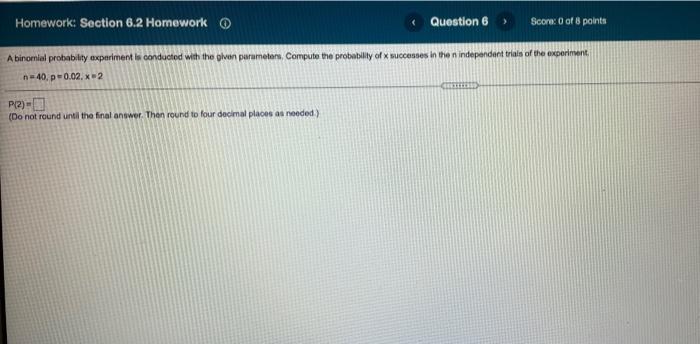 Solved Homework Section 6 2 Homework Question 6 Score 0