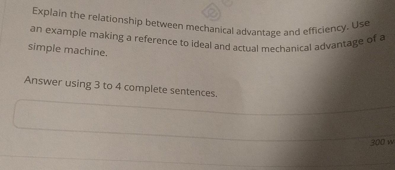 Solved Explain the relationship between mechanical advantage | Chegg.com