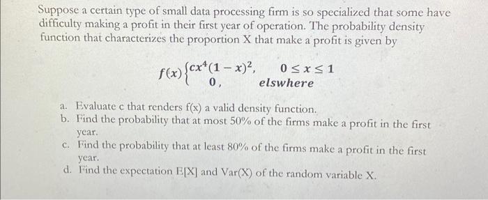 Solved Suppose a certain type of small data processing firm | Chegg.com