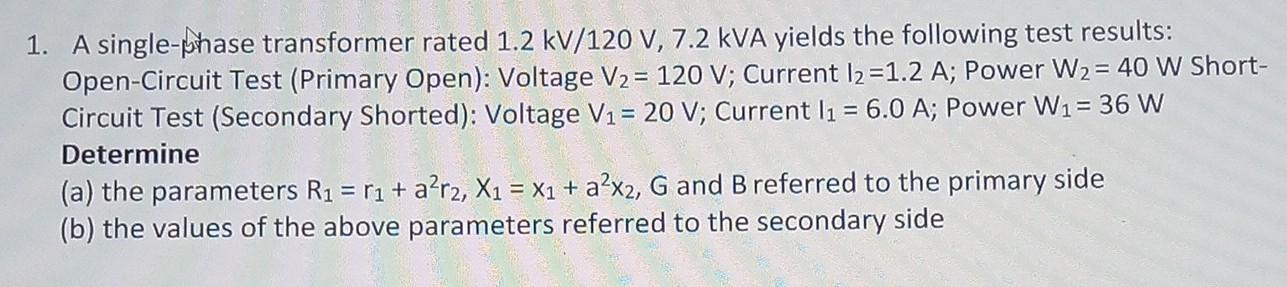 Solved Using transformer ratings as base quantities, solve | Chegg.com
