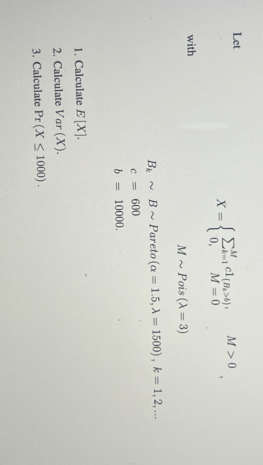 Solved Let{bwith)=(3)=1.5,λ=(1500Calculate E[x].Calculate | Chegg.com
