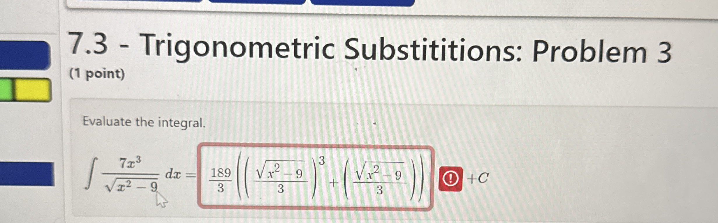 Solved 7.3 - ﻿Trigonometric Substititions: Problem 3(1 | Chegg.com