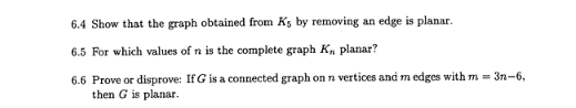 Solved 6.4 Show that the graph obtained from K5 by removing | Chegg.com