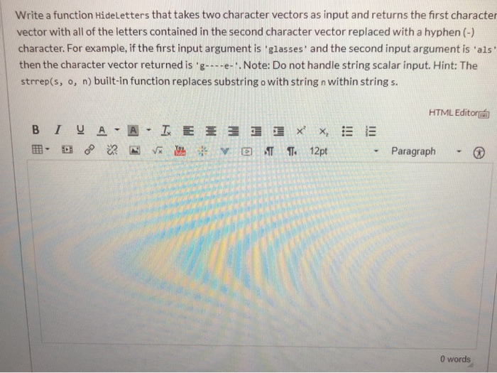 Solved write a function hide letters that takes two | Chegg.com