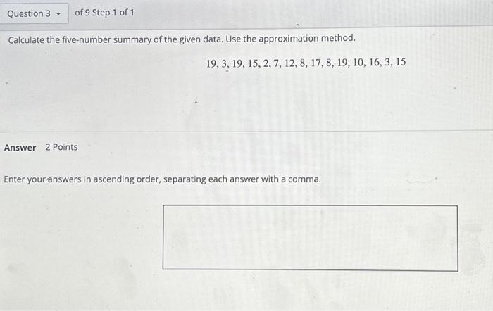 Solved Calculate The Five Number Summary Of The Given Data