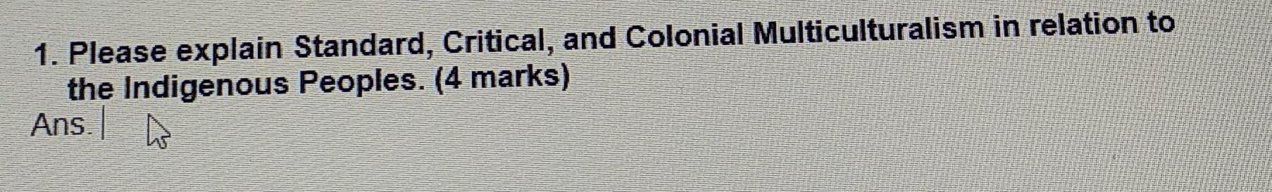 Solved 1. Please explain Standard, Critical, and Colonial | Chegg.com