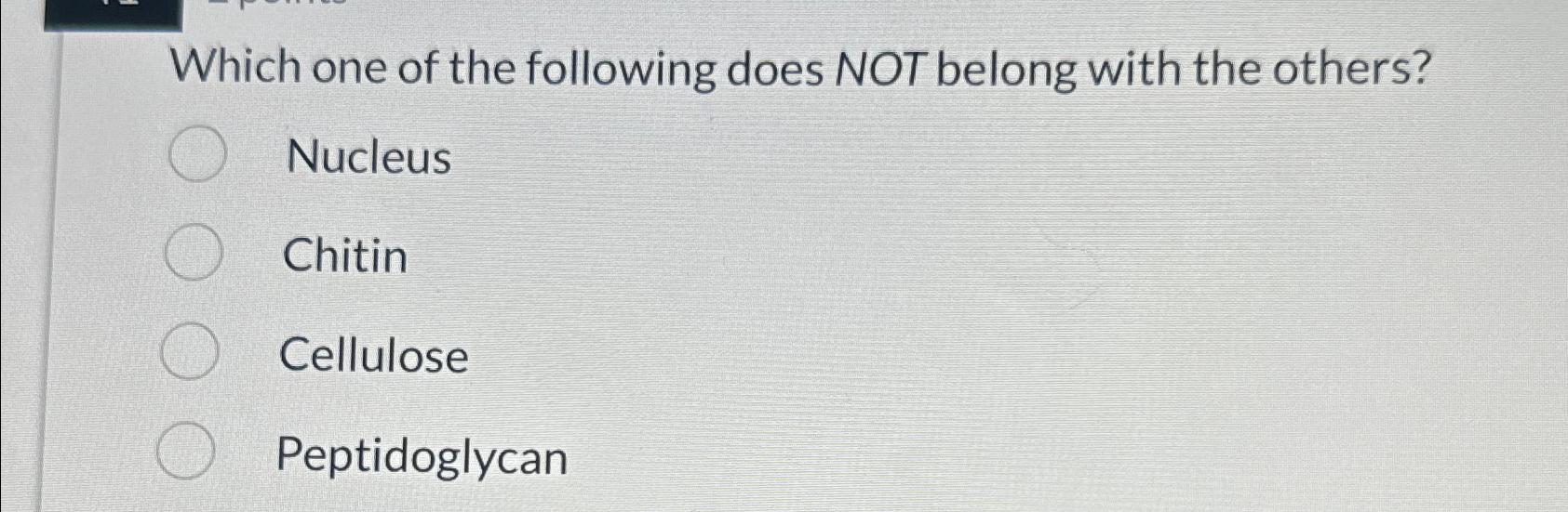 Solved Which one of the following does NOT belong with the | Chegg.com