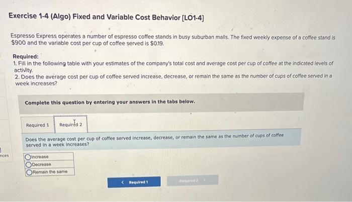 Solved Exercise 1-4 (Algo) Fixed and Variable Cost Behavior | Chegg.com