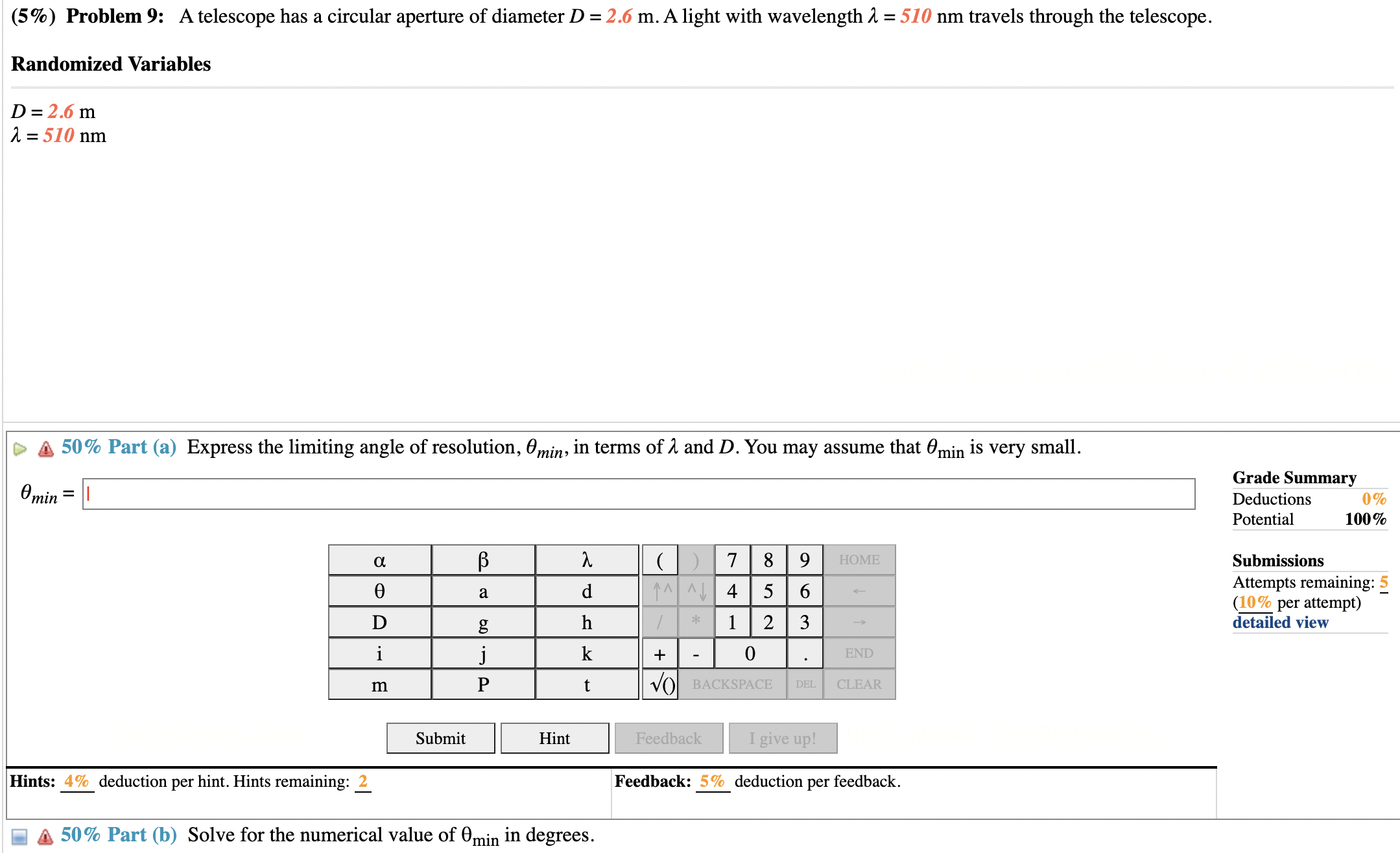 Solved (5%) ﻿Problem 9: A telescope has a circular aperture | Chegg.com