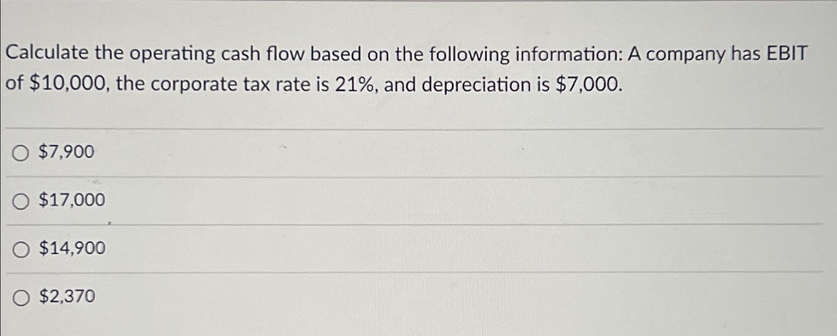 Solved Calculate the operating cash flow based on the | Chegg.com