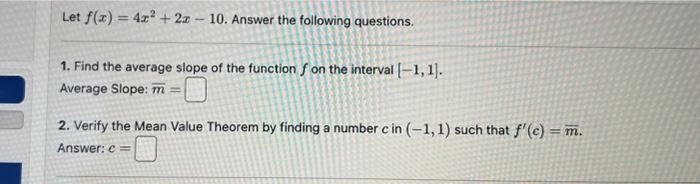 Solved Let f(x)=4x2+2x−10. Answer the following questions. | Chegg.com