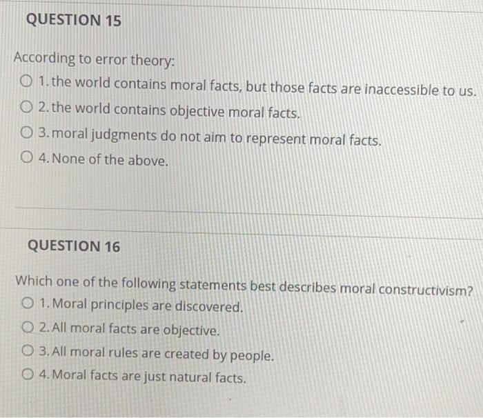 Solved QUESTION 15 According to error theory: O 1. the world | Chegg.com