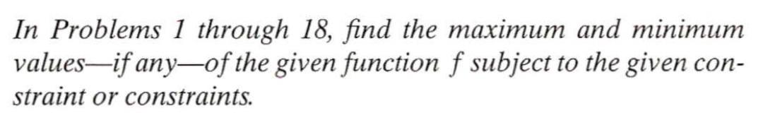 Solved In Problems 1 through 18, find the maximum and | Chegg.com