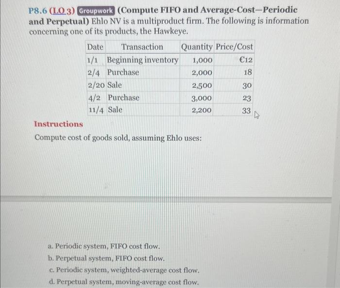 Solved P8.6 (LO.3) (Compute FIFO and Average-Cost-Periodic | Chegg.com