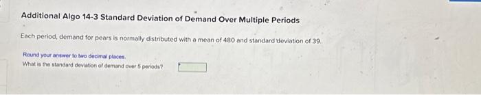 Solved Additional Algo 14-3 Standard Deviation of Demand | Chegg.com
