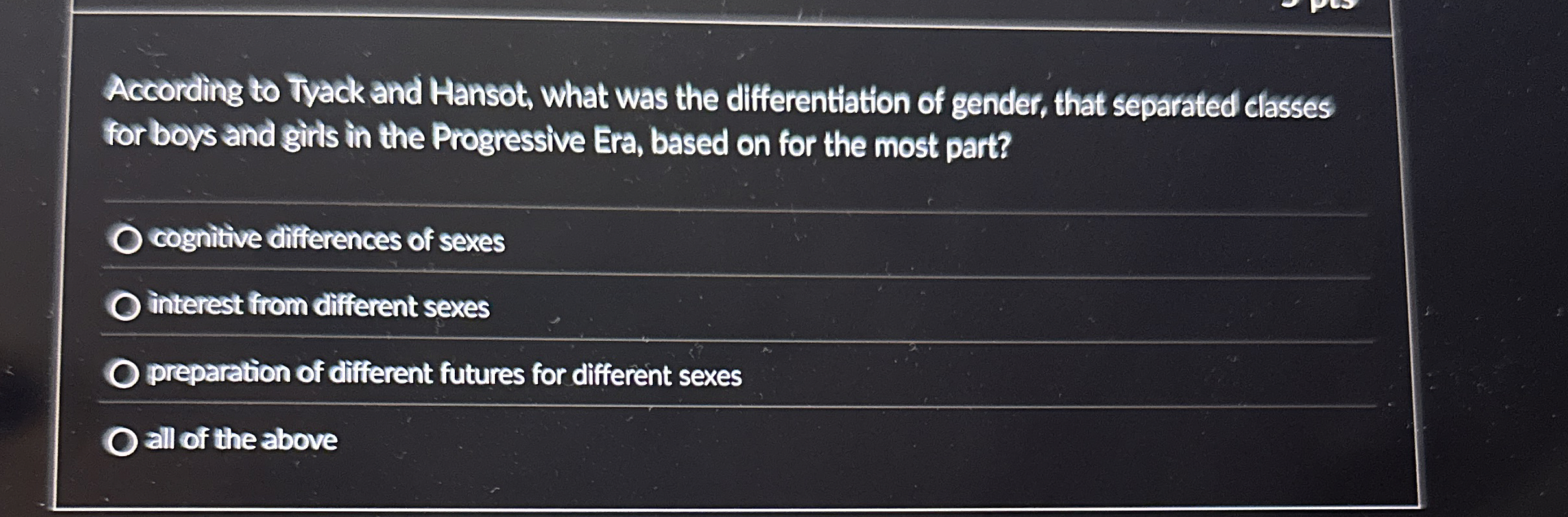 Solved According to Tyack and Hansot, what was the | Chegg.com