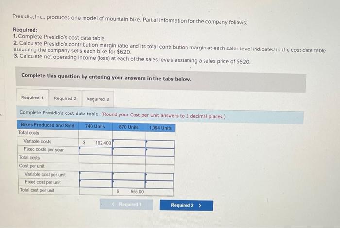 Solved Presidio. Inc, produces one model of mountain bike. | Chegg.com