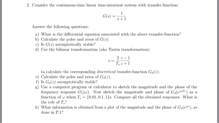 Solved 2. Consider the continuous-time linear time-invariant | Chegg.com