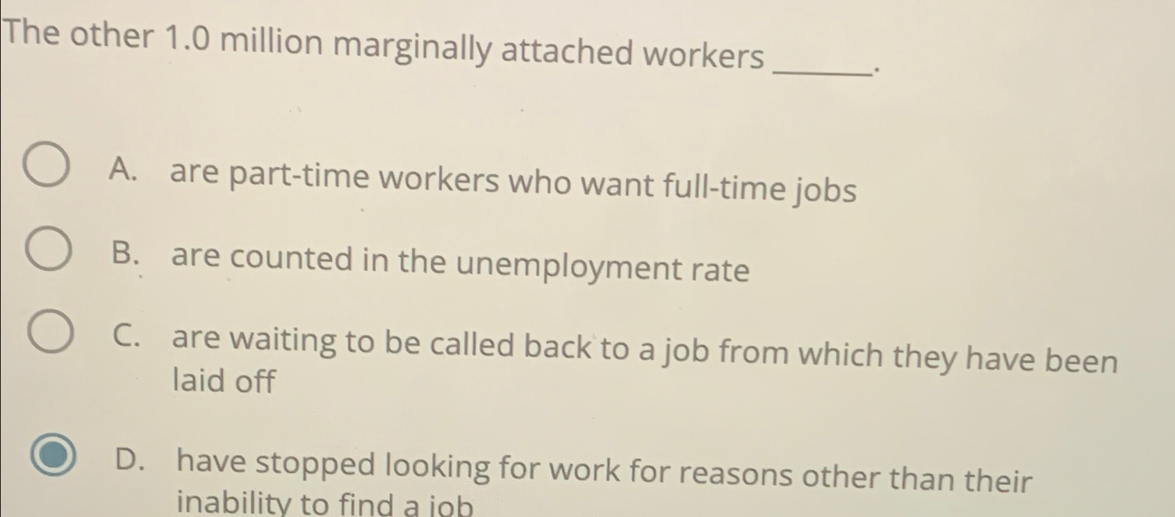 Solved The other 1.0 ﻿million marginally attached workersA. | Chegg.com