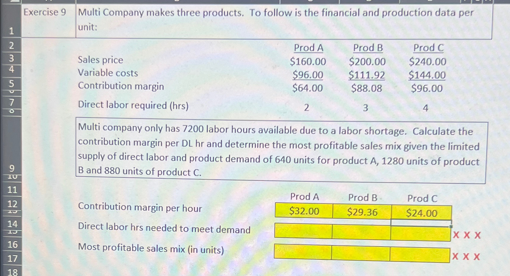 Solved Exercise 9 ﻿Multi Company makes three products. To | Chegg.com