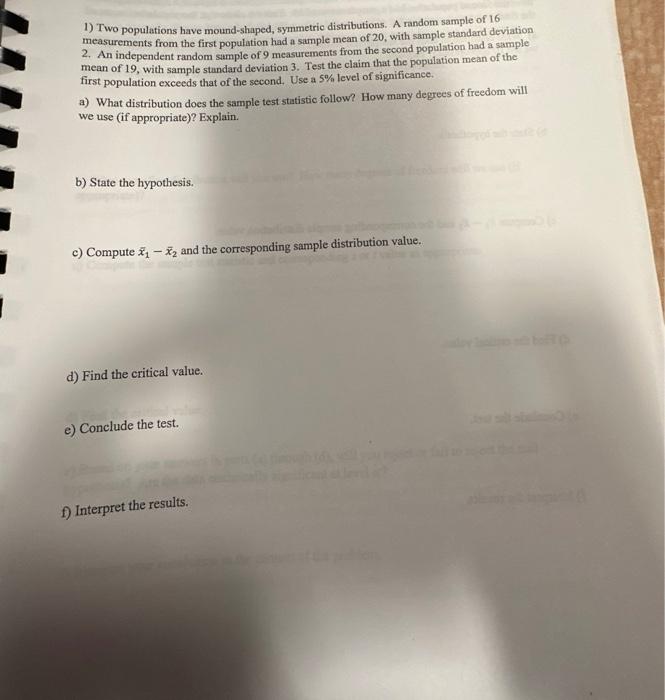 Solved 1) Two populations have mound-shaped, symmetric | Chegg.com