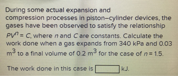 Solved During some actual expansion and compression | Chegg.com