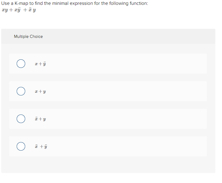 Solved Use a K-map to find the minimal expression for the | Chegg.com