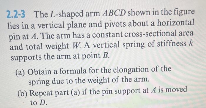 Solved 2.2-3 The L-shaped arm ABCD shown in the figure lies | Chegg.com
