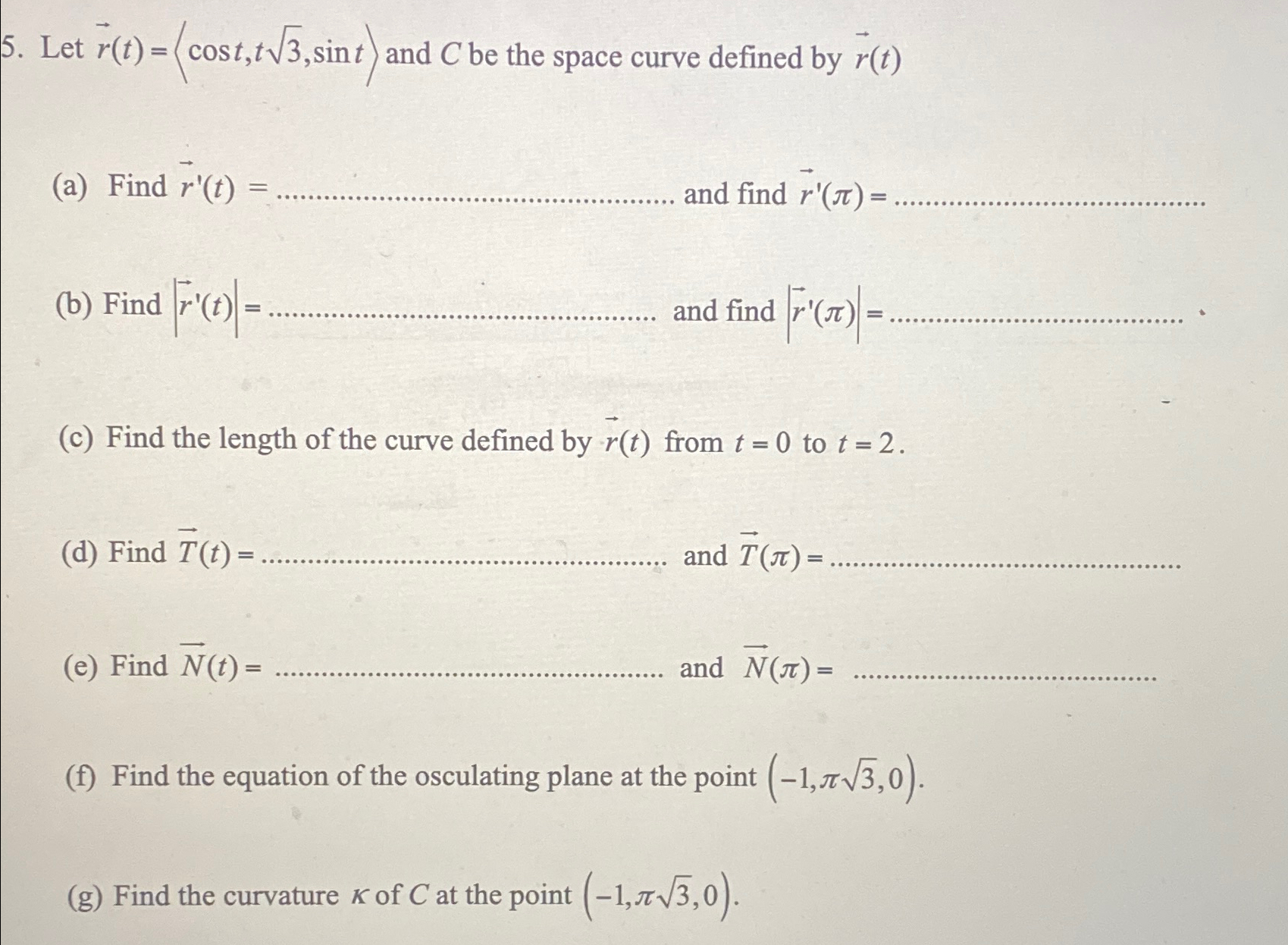 Let vec(r)(t)=(:cost,t32,sint:) ﻿and C ﻿be the space | Chegg.com