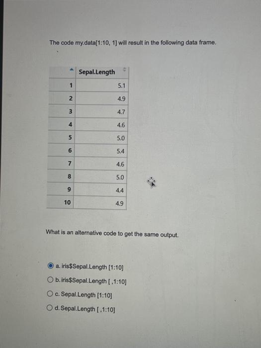 Solved What is the result of the following R command: sum