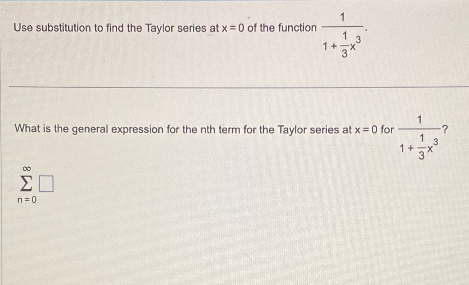 Solved Use substitution to find the Taylor series at x=0 ﻿of | Chegg.com