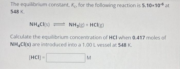 Solved The equilibrium constant, Kc, for the following | Chegg.com