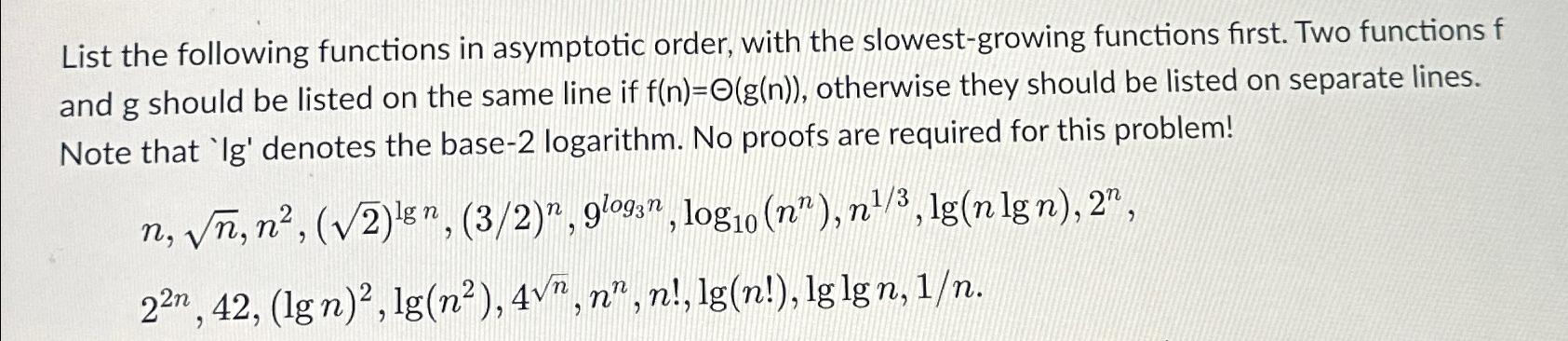 Solved List the following functions in asymptotic order, | Chegg.com