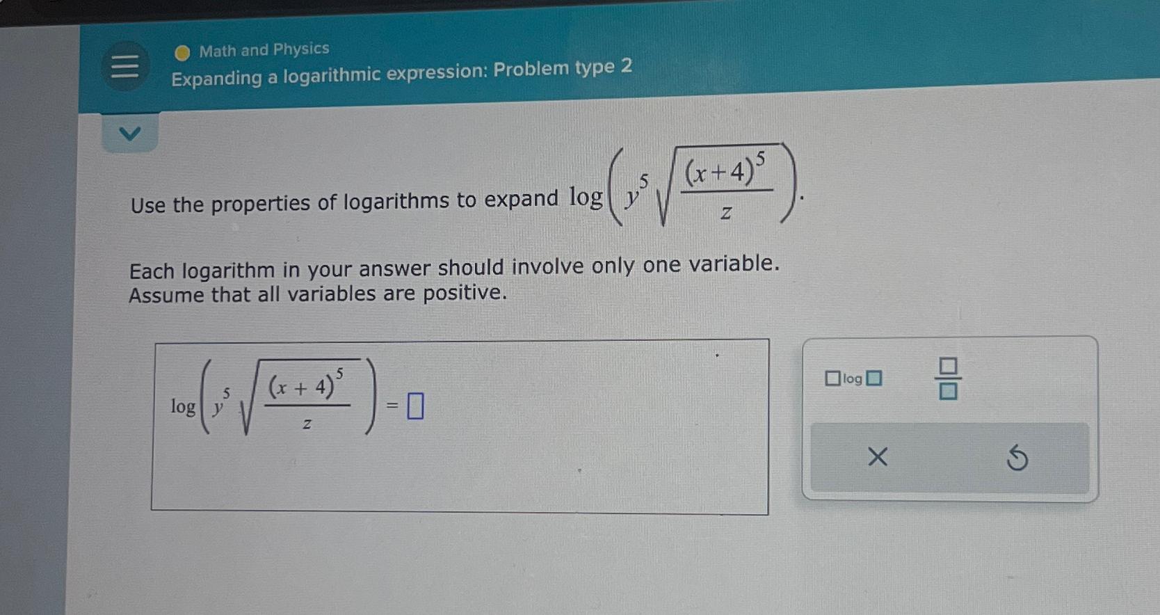 Solved Math and PhysicsExpanding a logarithmic expression: | Chegg.com