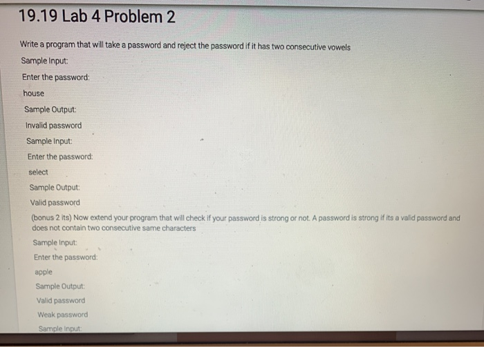 Solved 19.19 Lab 4 Problem 2 Write a program that will take | Chegg.com