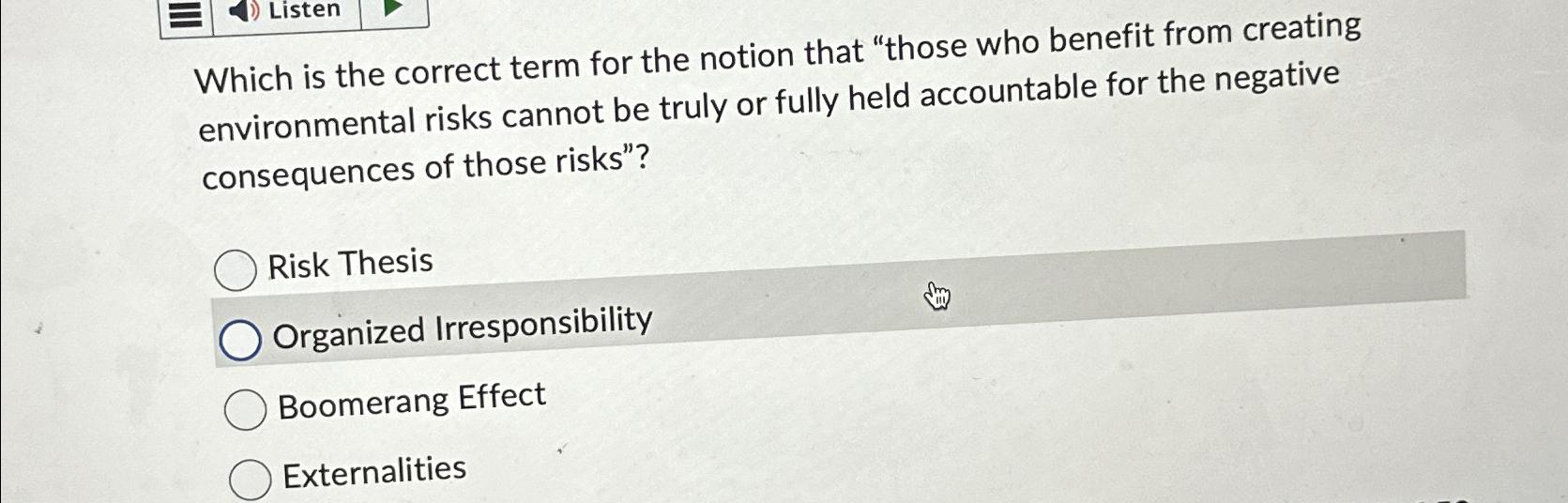 Solved Which is the correct term for the notion that "those | Chegg.com
