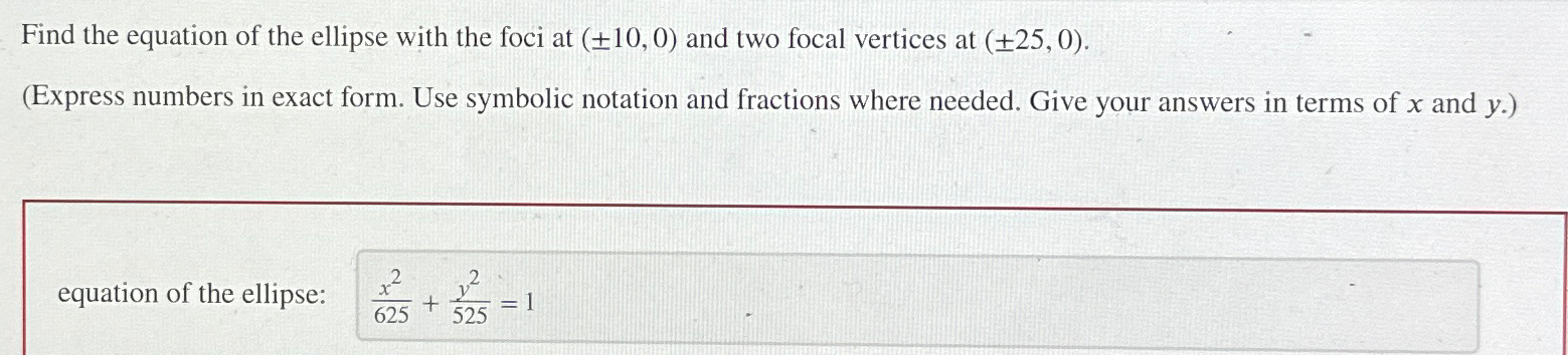 Solved Find the equation of the ellipse with the foci at | Chegg.com