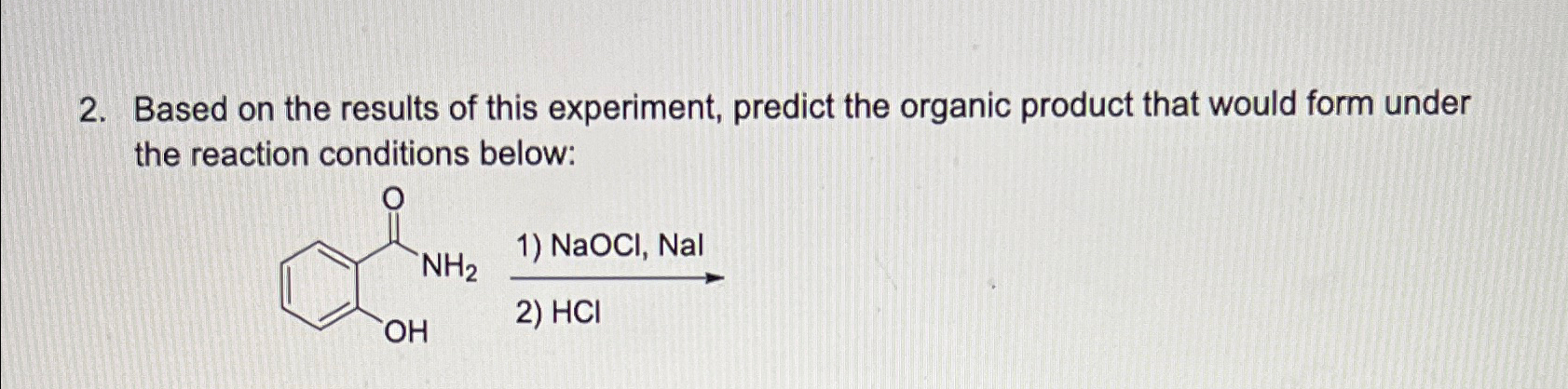 Solved Based on the results of this experiment, predict the | Chegg.com