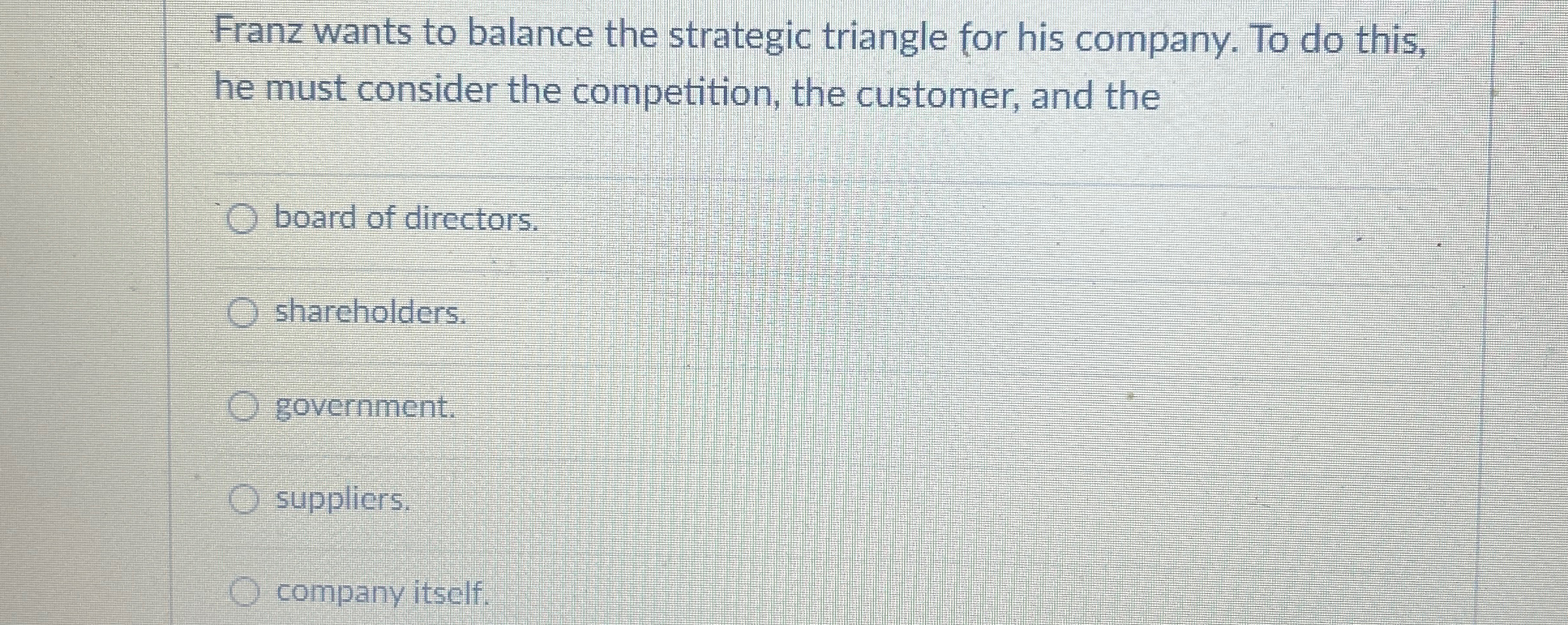 Solved Franz wants to balance the strategic triangle for his | Chegg.com