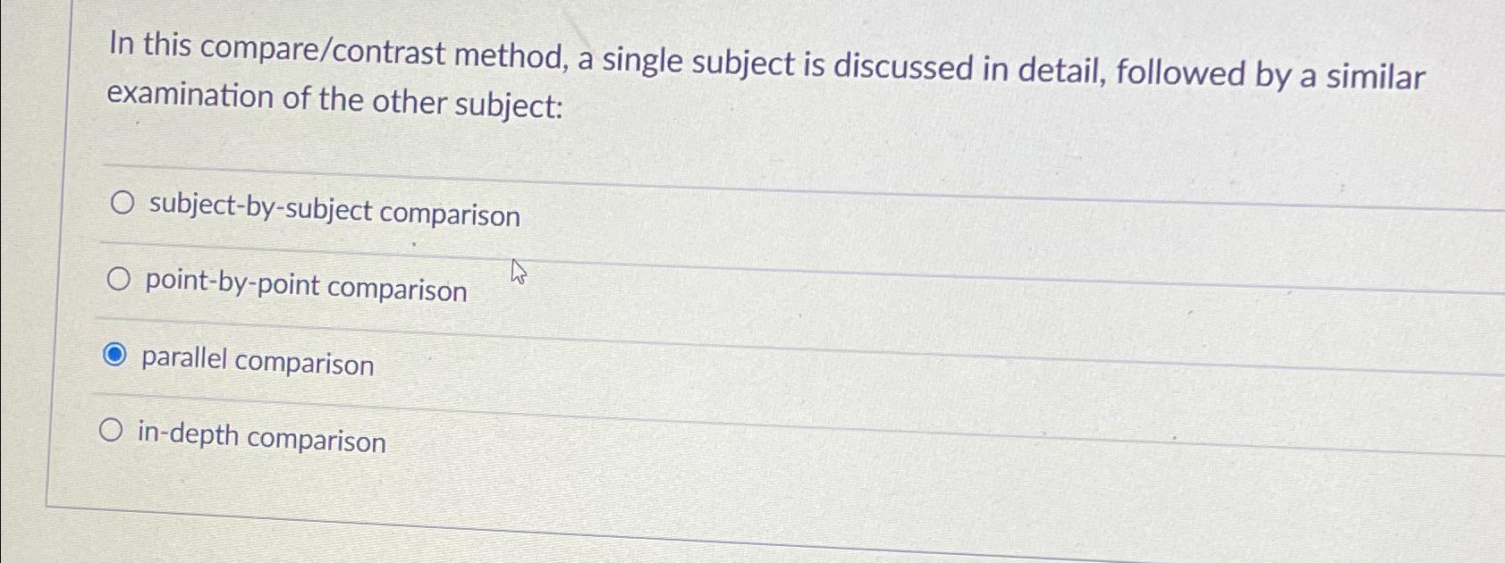 Solved In this compare/contrast method, a single subject is | Chegg.com